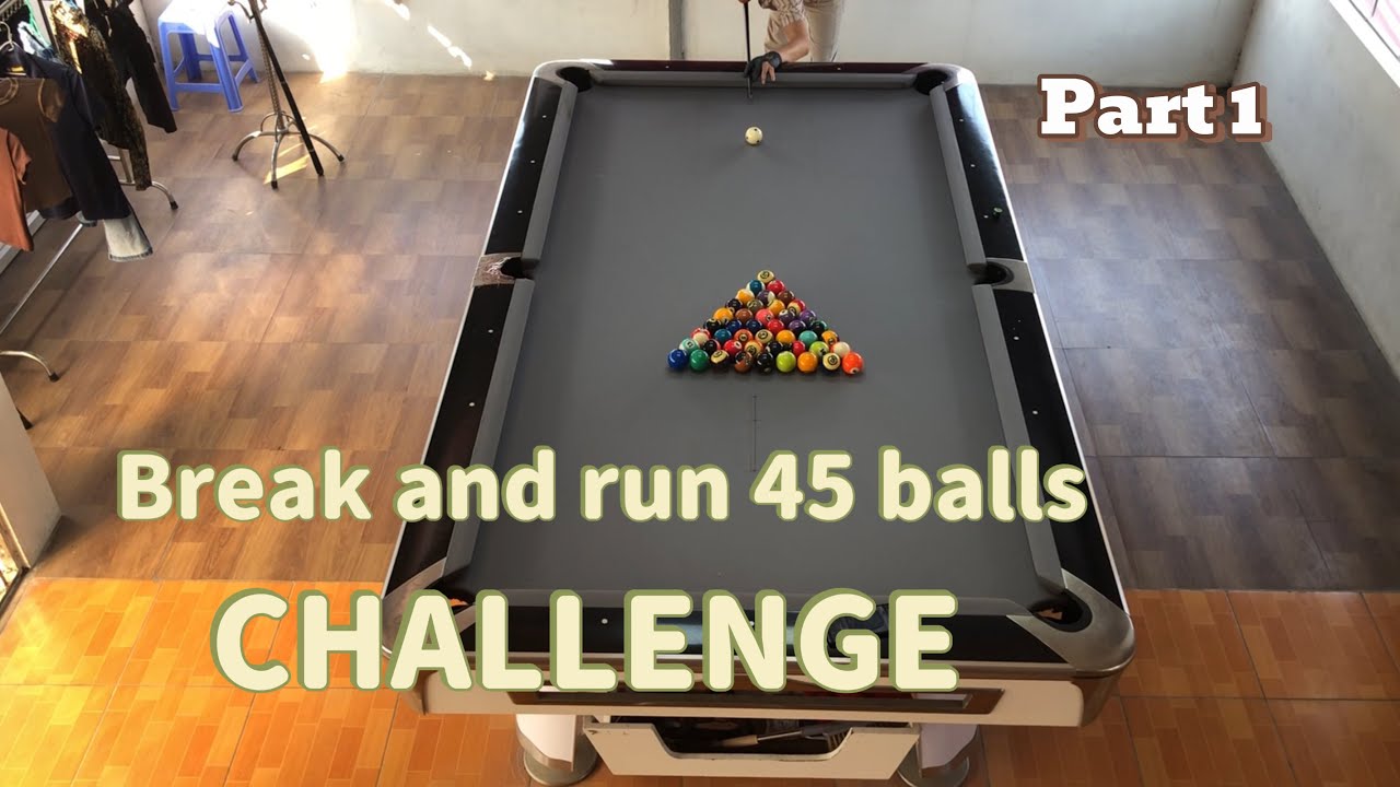 Break and run 45 balls challenge. Part 1 - YouTube