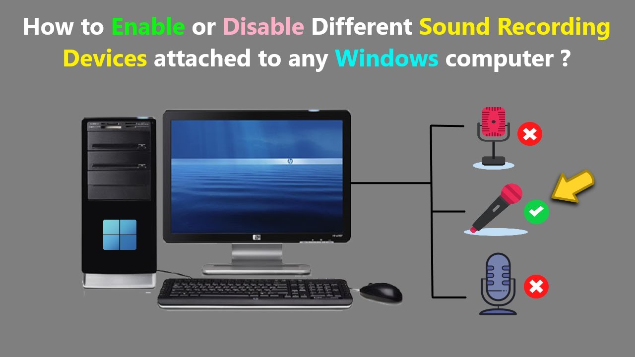 How to Enable or Disable Different Sound Recording Devices attached to ...