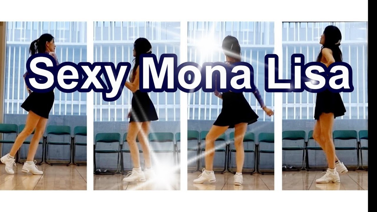 Sexy Mona Lisa Line Dance Youtube