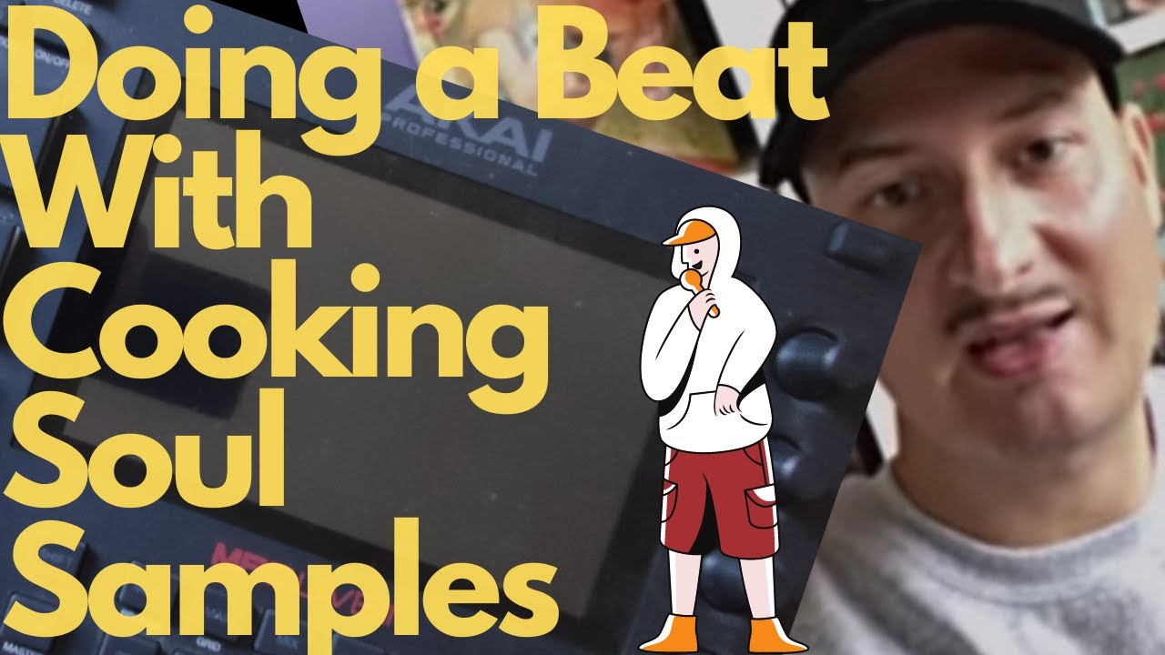 Doing a Beat With Cooking Soul Samples - YouTube