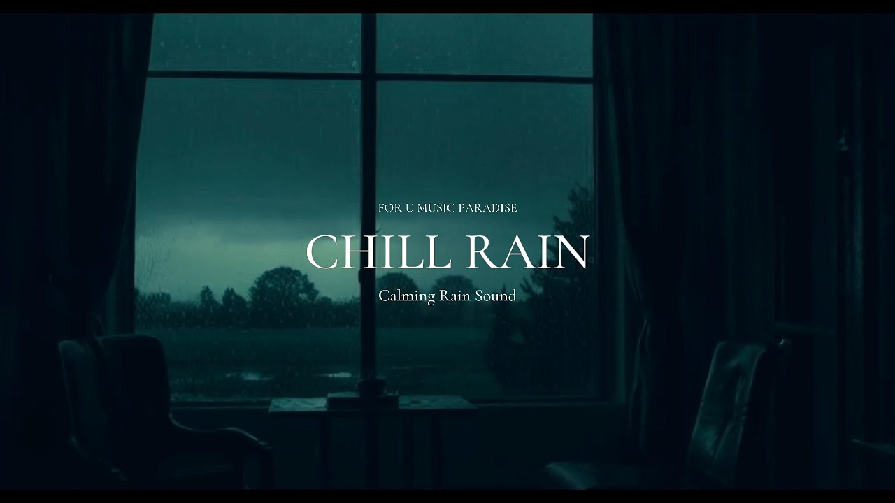 8 Hours Chill Rain 🎵 Stress Relief, Insomnia, Relaxing Music 🎵 - YouTube
