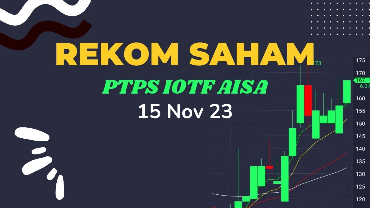 REKOM SAHAM PTPS IOTF AISA 15 Nov 23 - YouTube
