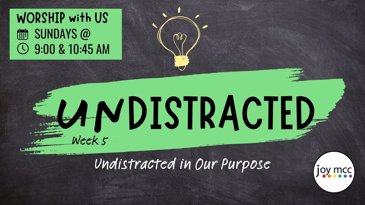 Sept 22, 2024: Undistracted 5: In Our Purpose - YouTube