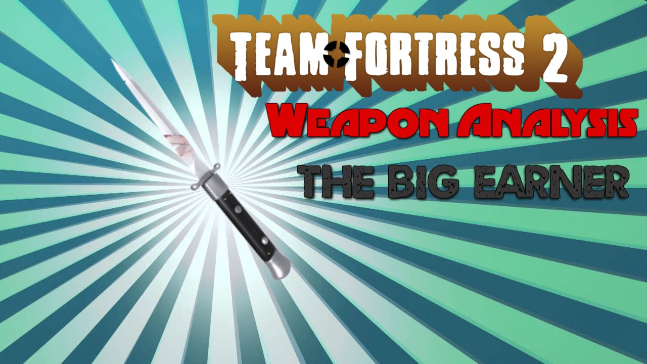 TF2 Weapon Analysis: The Big Earner - YouTube