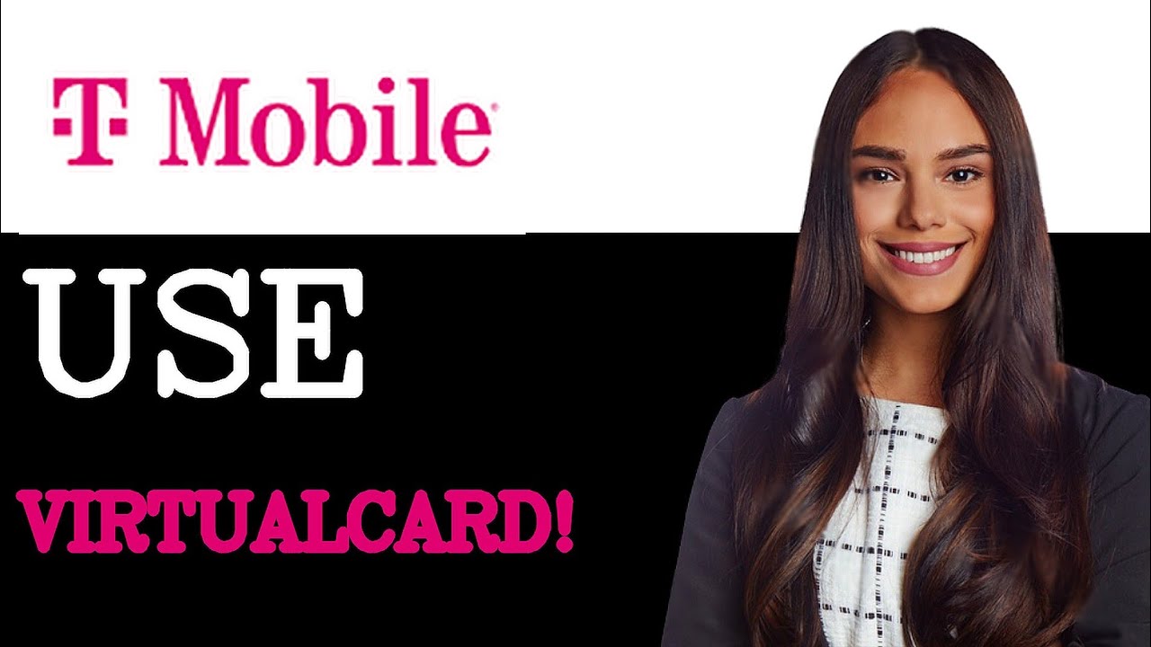 How To Use T Mobile Virtual Card (2025) - YouTube