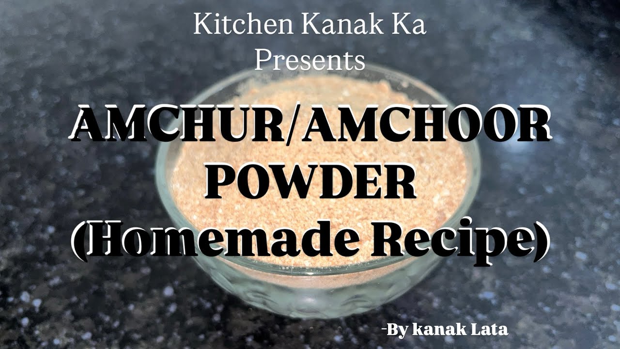 Amchur/ Amchoor Powder Recipe by Kanak Lata| Homemade spices recipe ...