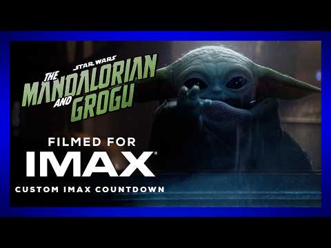 Star Wars: The Mandalorian and Grogu | Official IMAX Countdown | Filmed For IMAX®