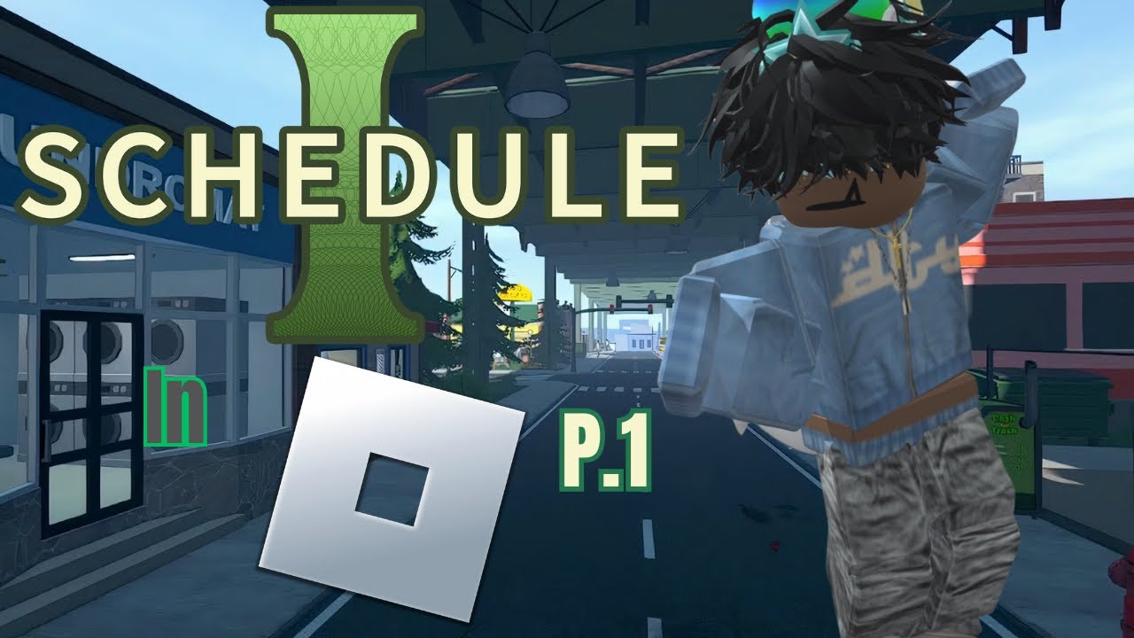 Roblox Schedule 1 (Part 1) - YouTube