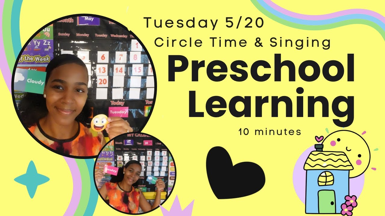 Preschool & Pre-K Learning & Singing | Circle Time | Tuesday 5/20/25 ...