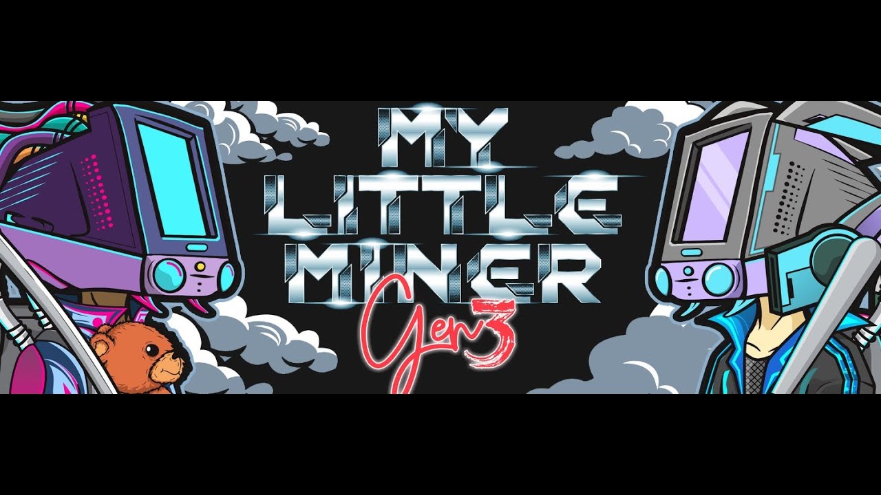 My Little Miner NFT - GEN 3 Now LIVE! - YouTube