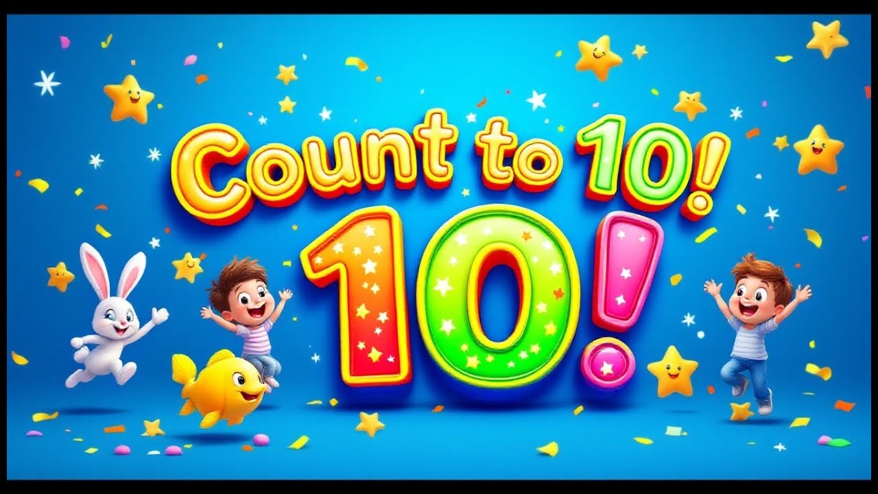 “Let’s Count from 1 to 10! | Fun Numbers Song for Kids | Learn to Count ...