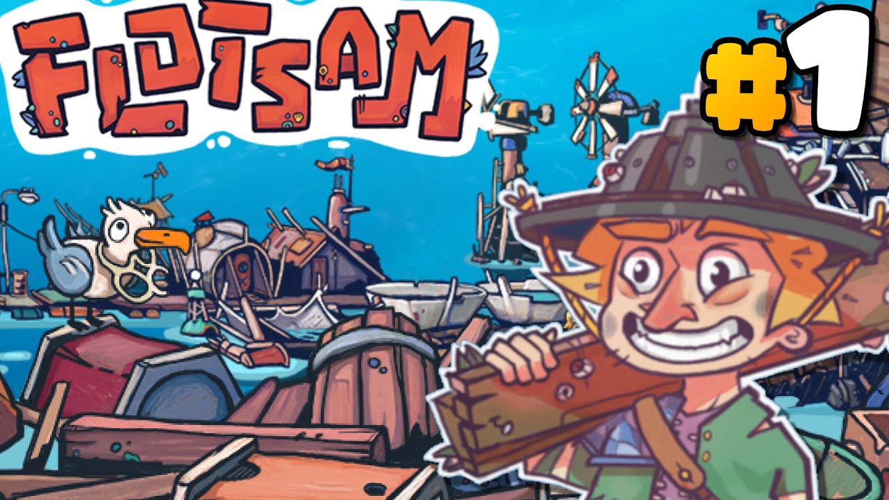 Flotsam Gameplay - New Colony with the New Updates - Ep 1 - YouTube