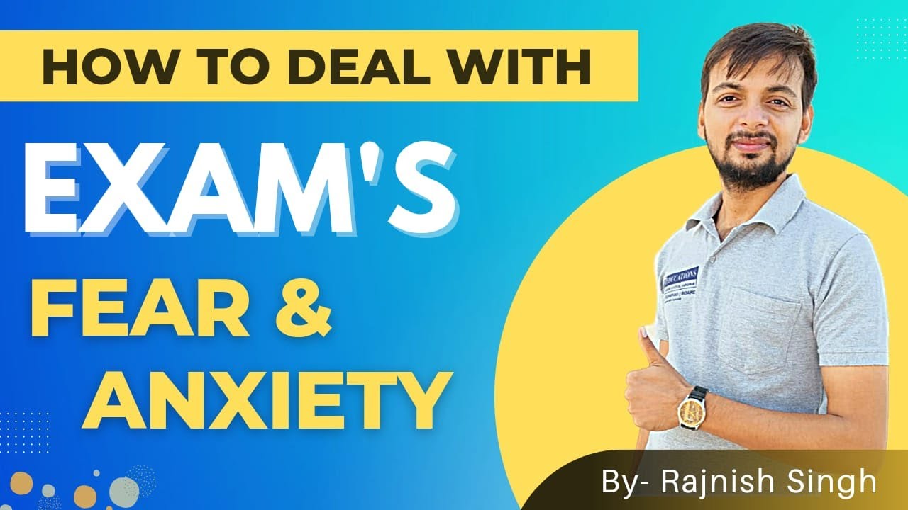 How to Deal with Exam Fear and Anxiety | Motivation Video & Tips for ...