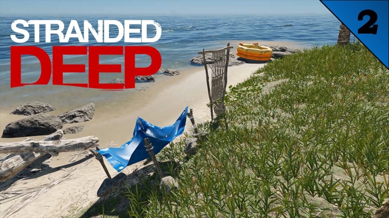 Stranded Deep #2 | Mis primeros pasos | Gameplay en español - YouTube