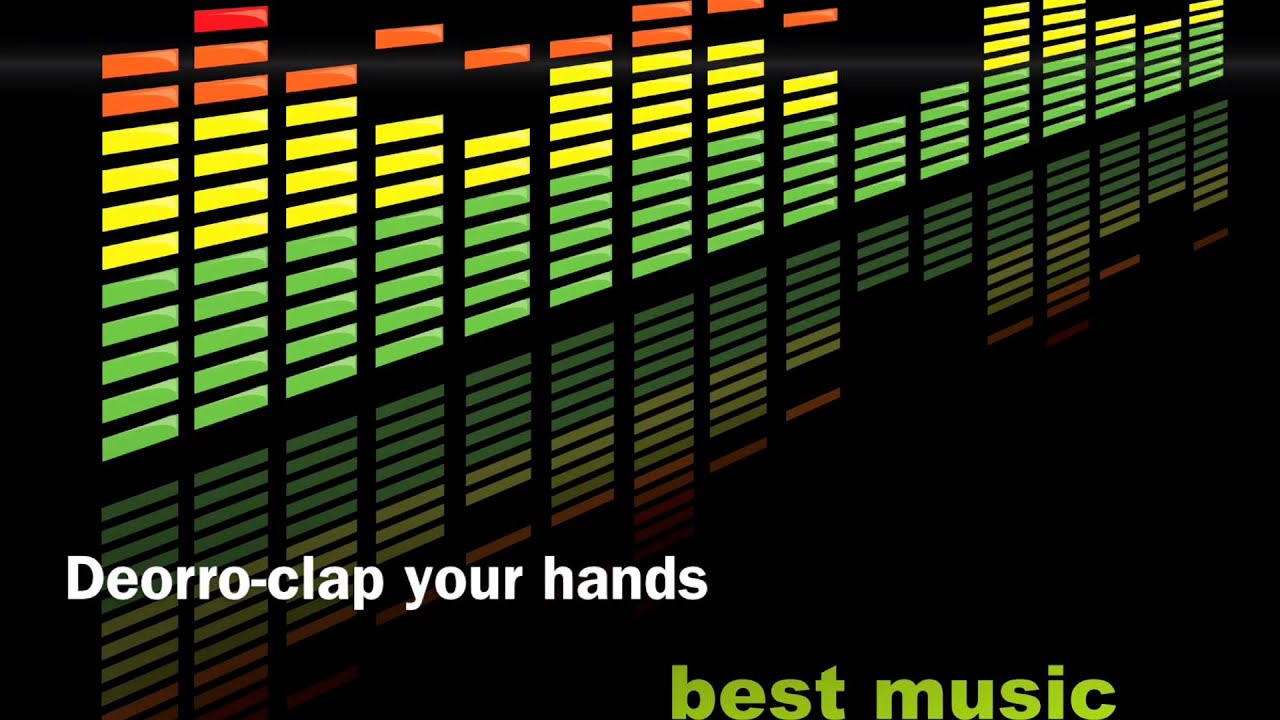 Deorro-Clap your hands - YouTube