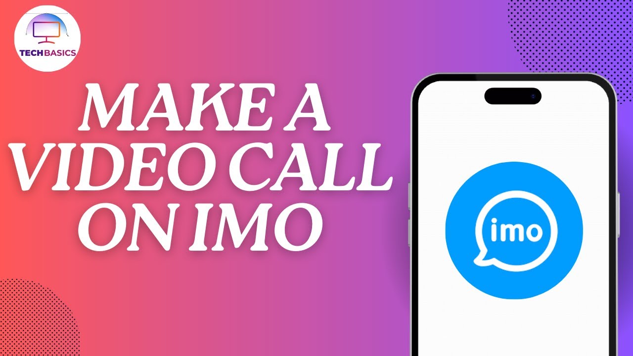 How to Make a Video Call on IMO - YouTube