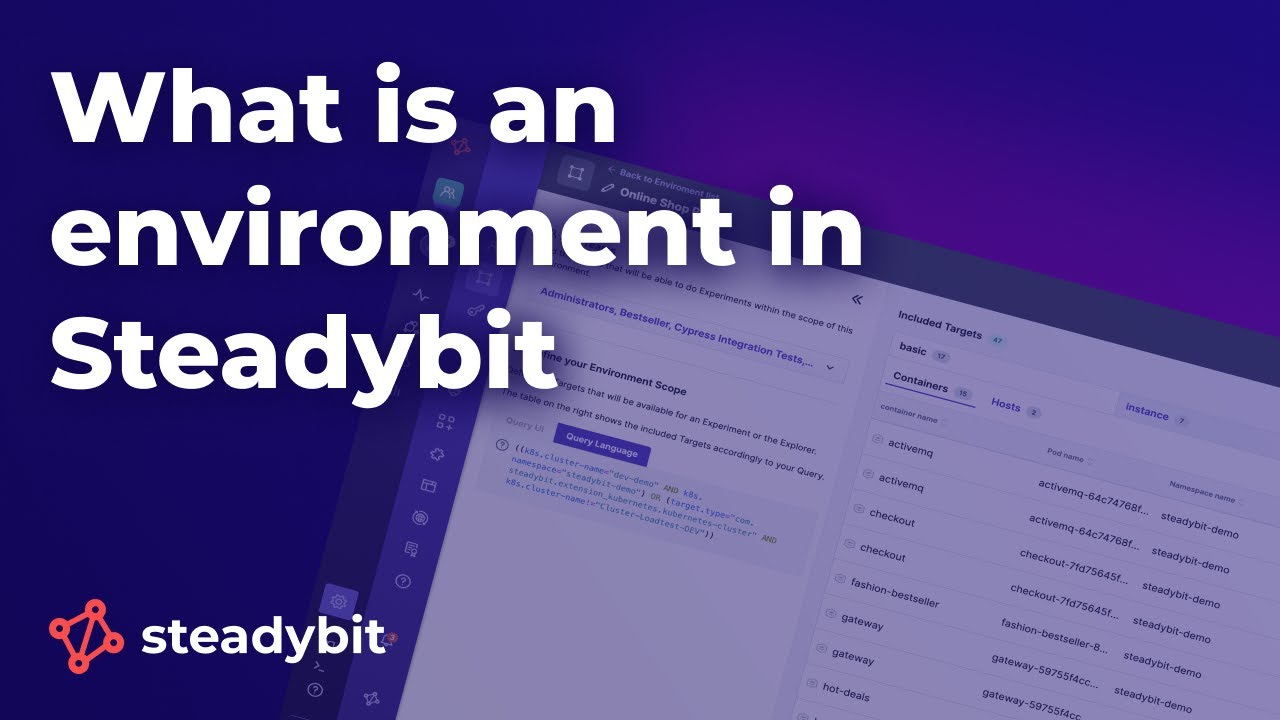 What is an environment in Steadybit? - YouTube