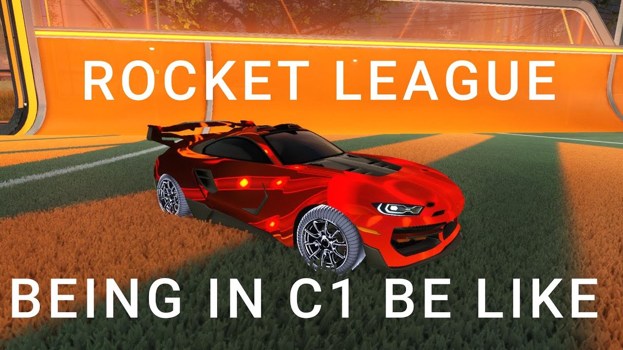 Being in c1 in rocket league in 2024 be like - YouTube