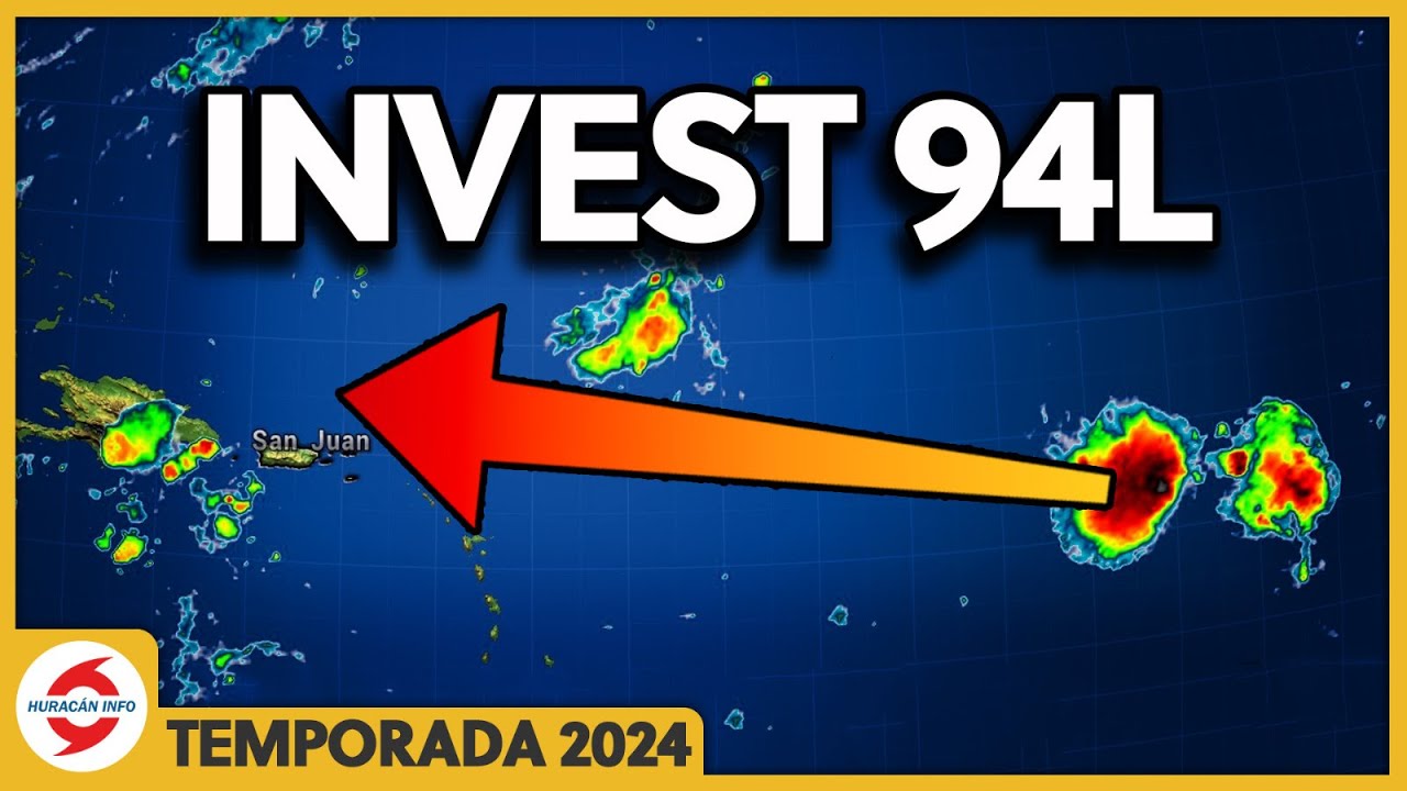 Invest 94L, tendencias favorables. Atentos en Puerto Rico y República ...