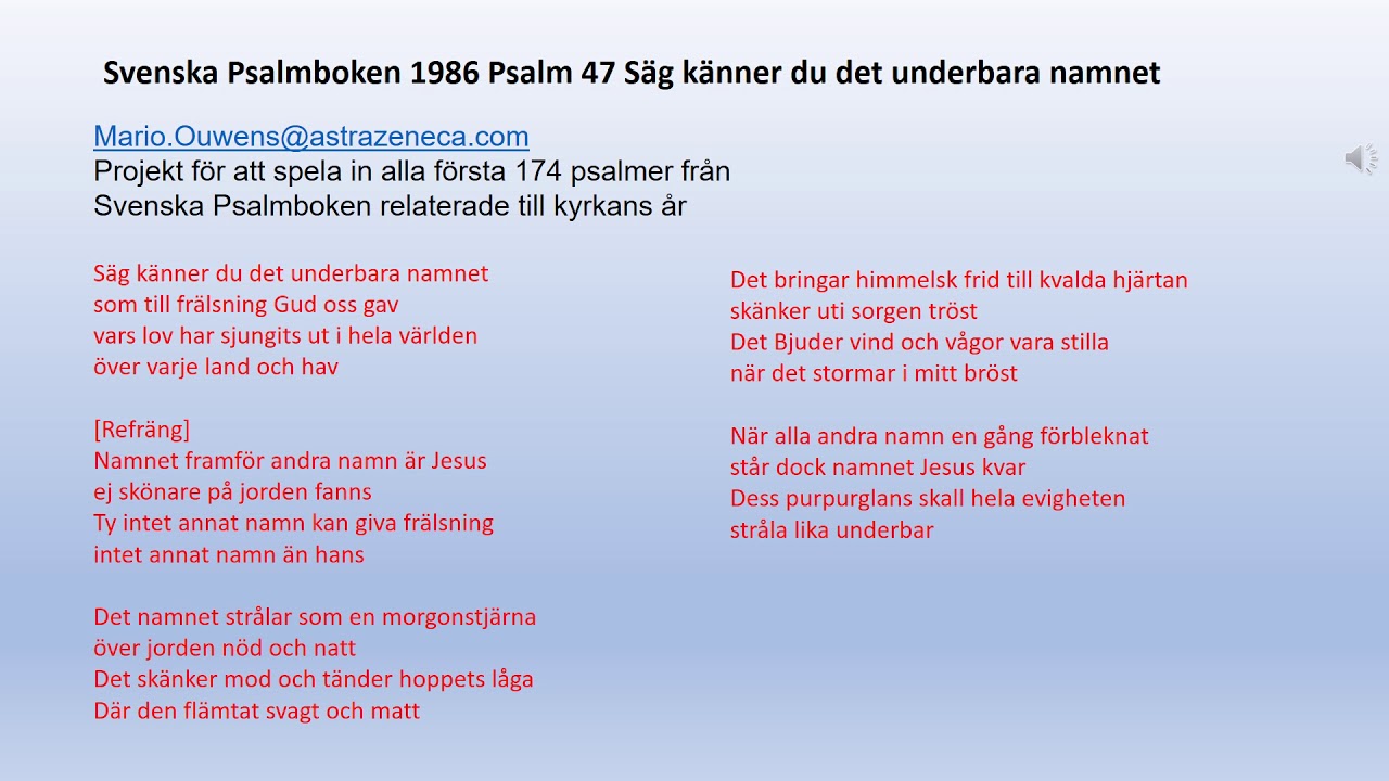 Svenska Psalmboken Psalm 47 S g K nner Du Det Underbara Namnet YouTube