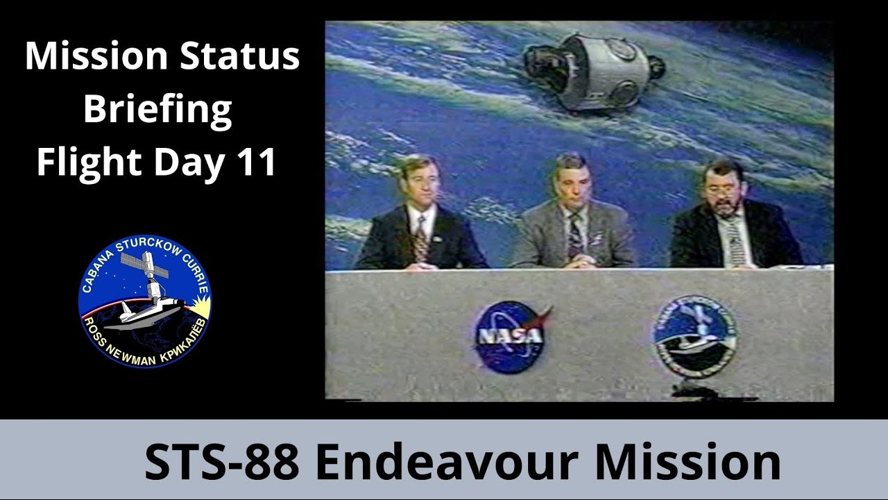 Space Shuttle STS-88 Flight Day 11 Mission Status Briefing | Space Station Assembly Mission ...