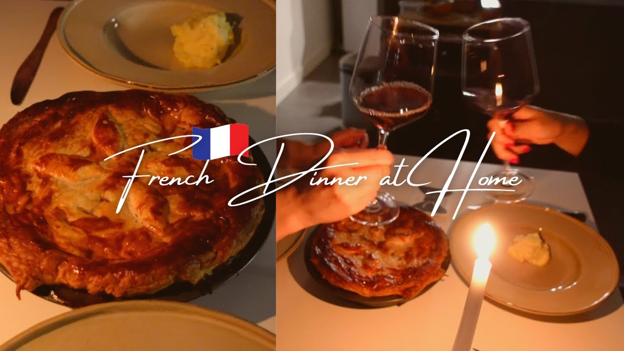 Romantic French Inspired Dinner at Home - YouTube