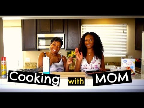 Cooking With Mom! - YouTube