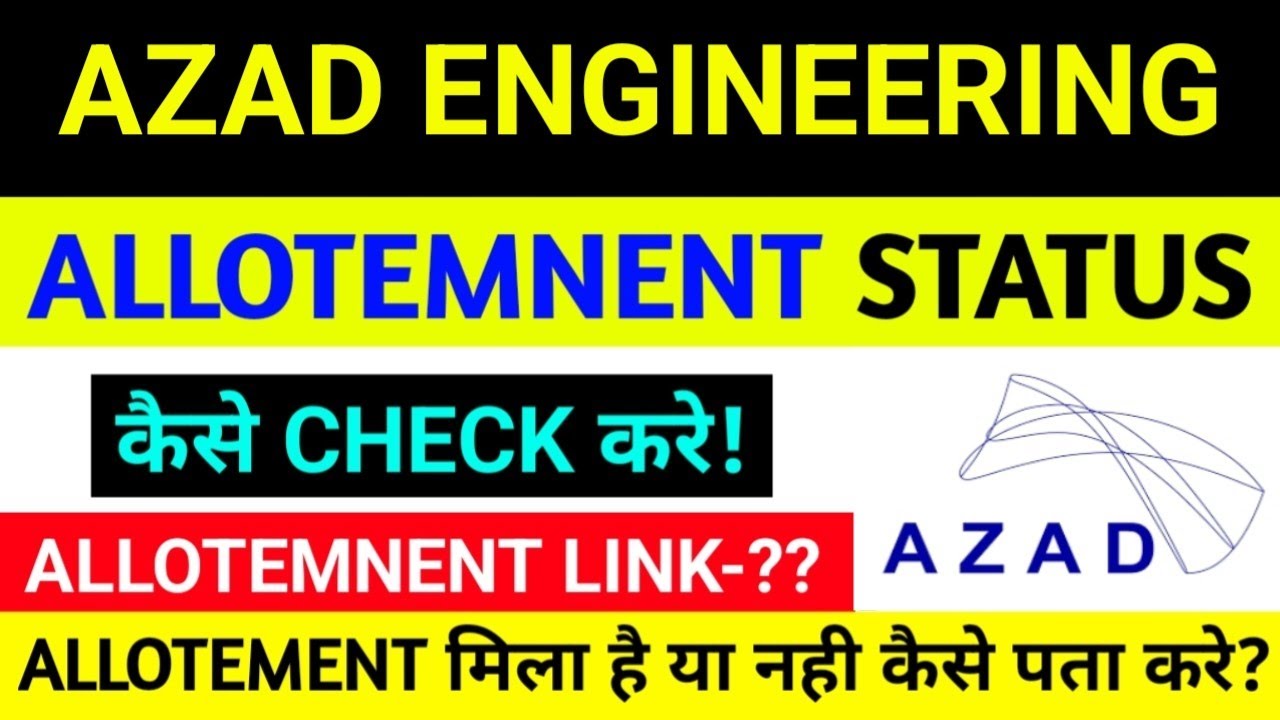 azad engineering ipo allotment status | azad engineering ipo gmp today ...