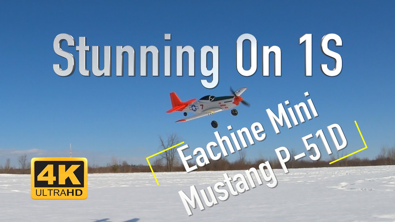 Eachine Mini Mustang P-51D - Stunning On 1S - YouTube