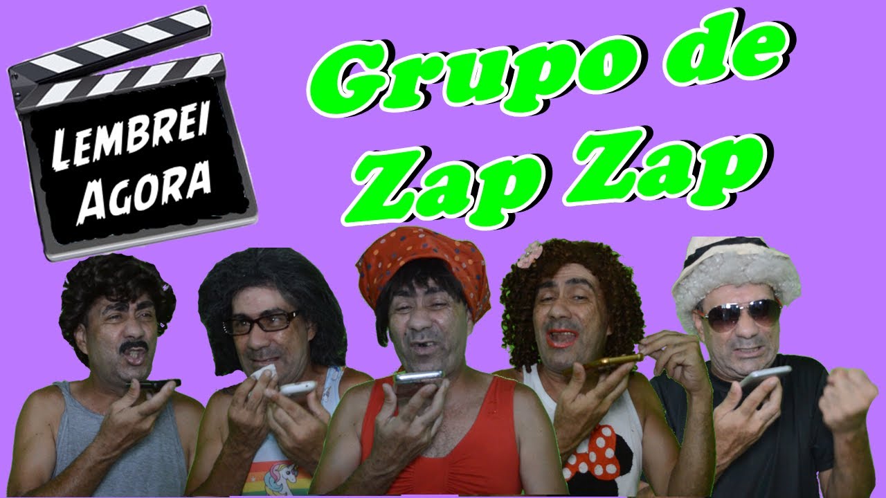 GRUPO DE ZAP ZAP (DUBLAGEM) - YouTube