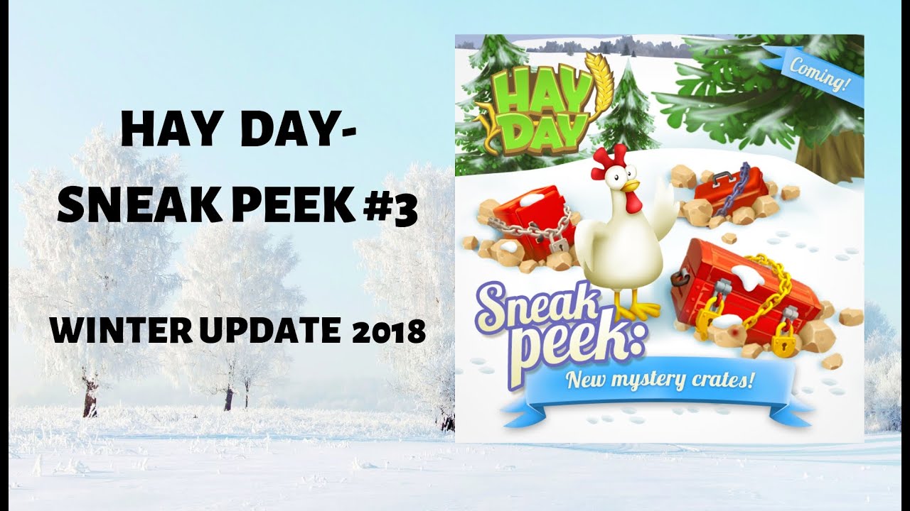 Hay Day Winter Update 2018 - Sneak Peek #3 - YouTube