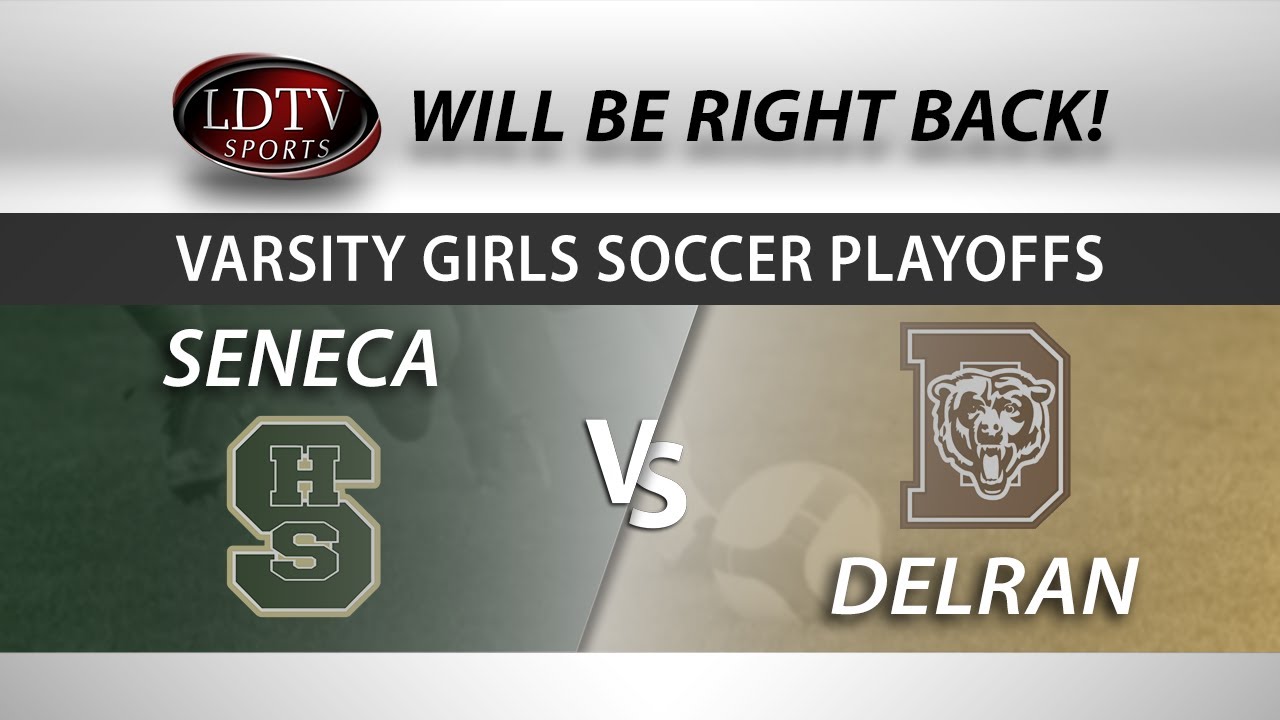 Varsity Girls Soccer Playoffs - Delran @ Seneca - YouTube