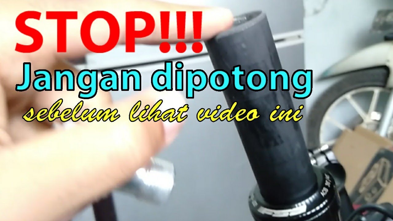 Cara Memotong Fork sepeda atau Steerer Tube dengan Mudah II How to Cut ...
