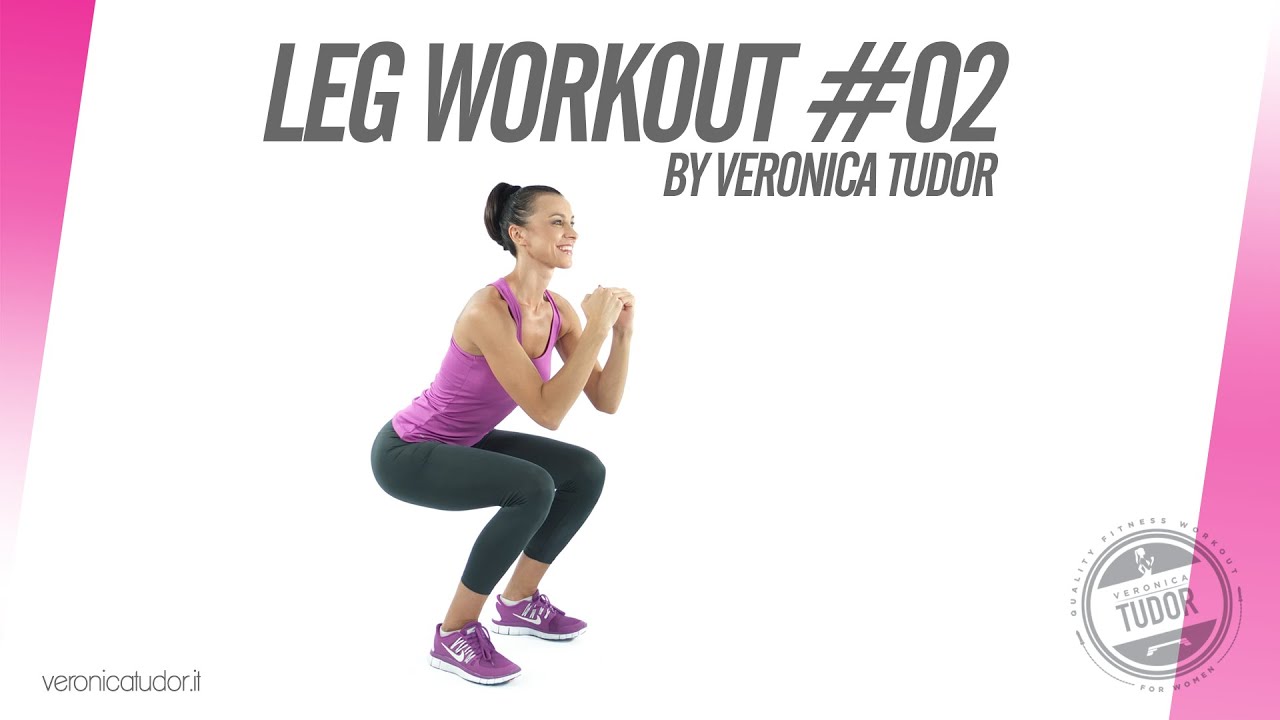 LEG WORKOUT #01 per Gambe e Glutei Perfetti by Veronica Tudor - YouTube