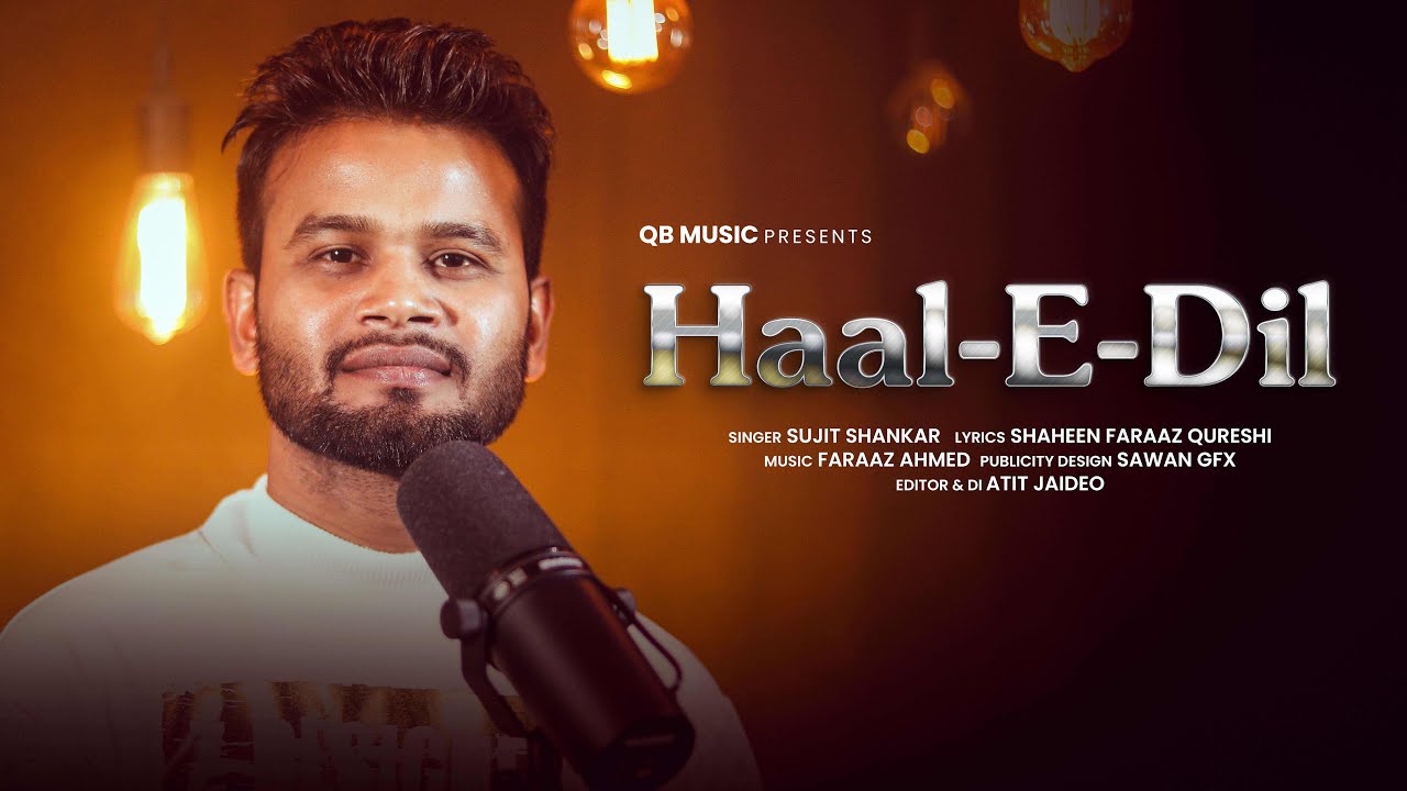 Haal e Dil Song | New Hindi Song | Haal-E-Dil Tum Jaan Ke Anjan Bante Ho | Special Clip Love ...