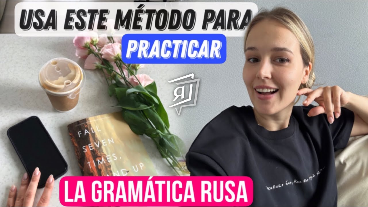 MÉTODO para practicar LA GRAMÁTICA en RUSO (2025) - YouTube