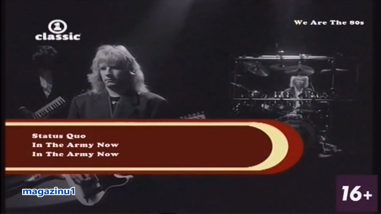 STATUS QUO - In The Army Now (Extended Version) (Versuri In Descriere ...