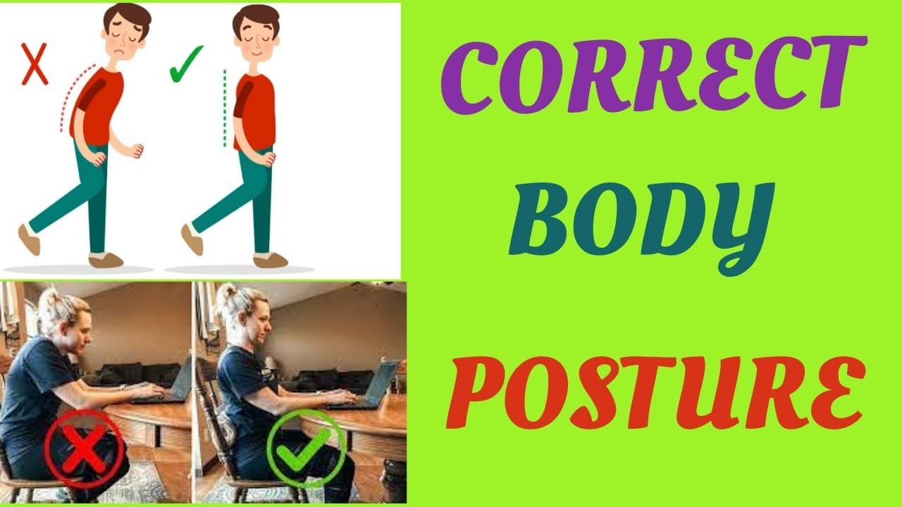 Correct Body Posture - YouTube