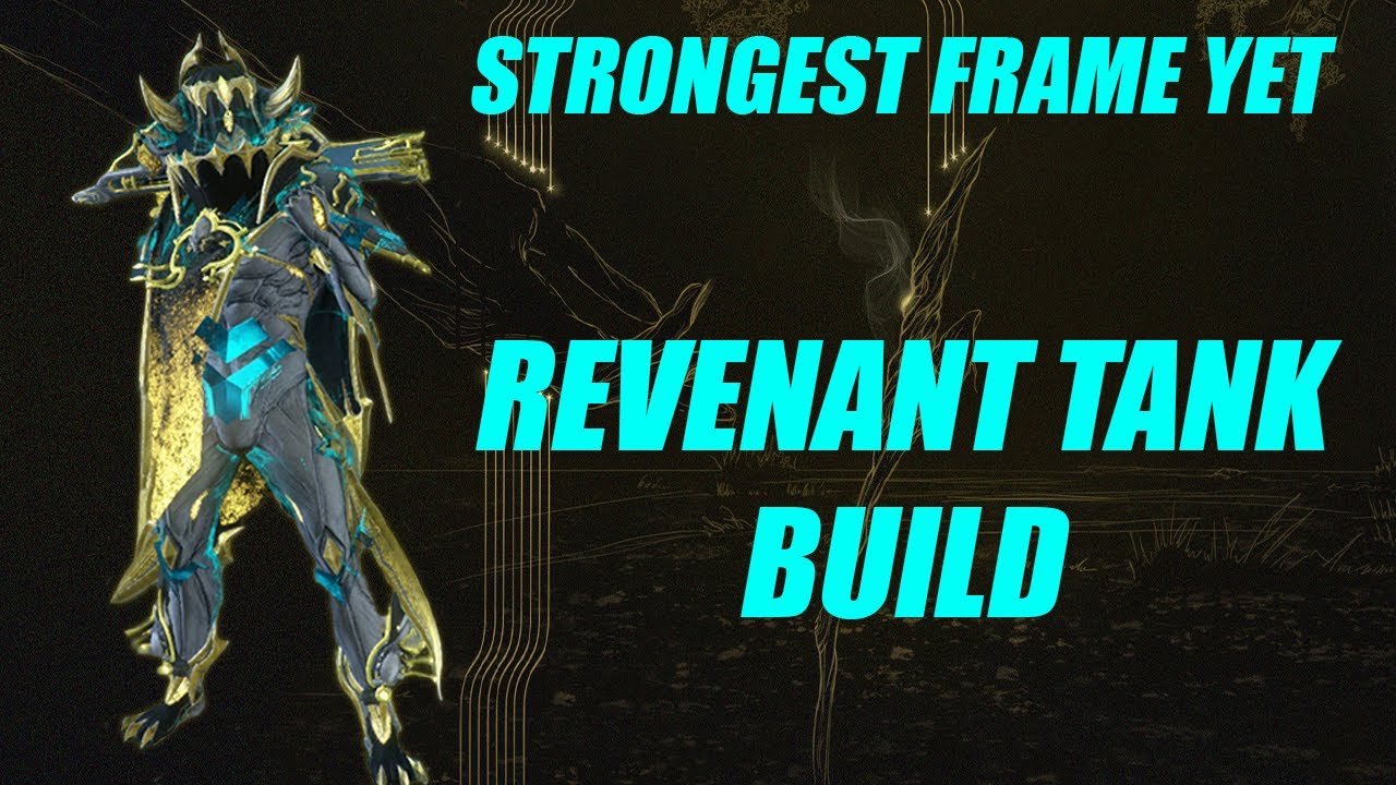 The GREATEST TANK and DAMAGE DEALER in Warframe | Revenant Build - YouTube
