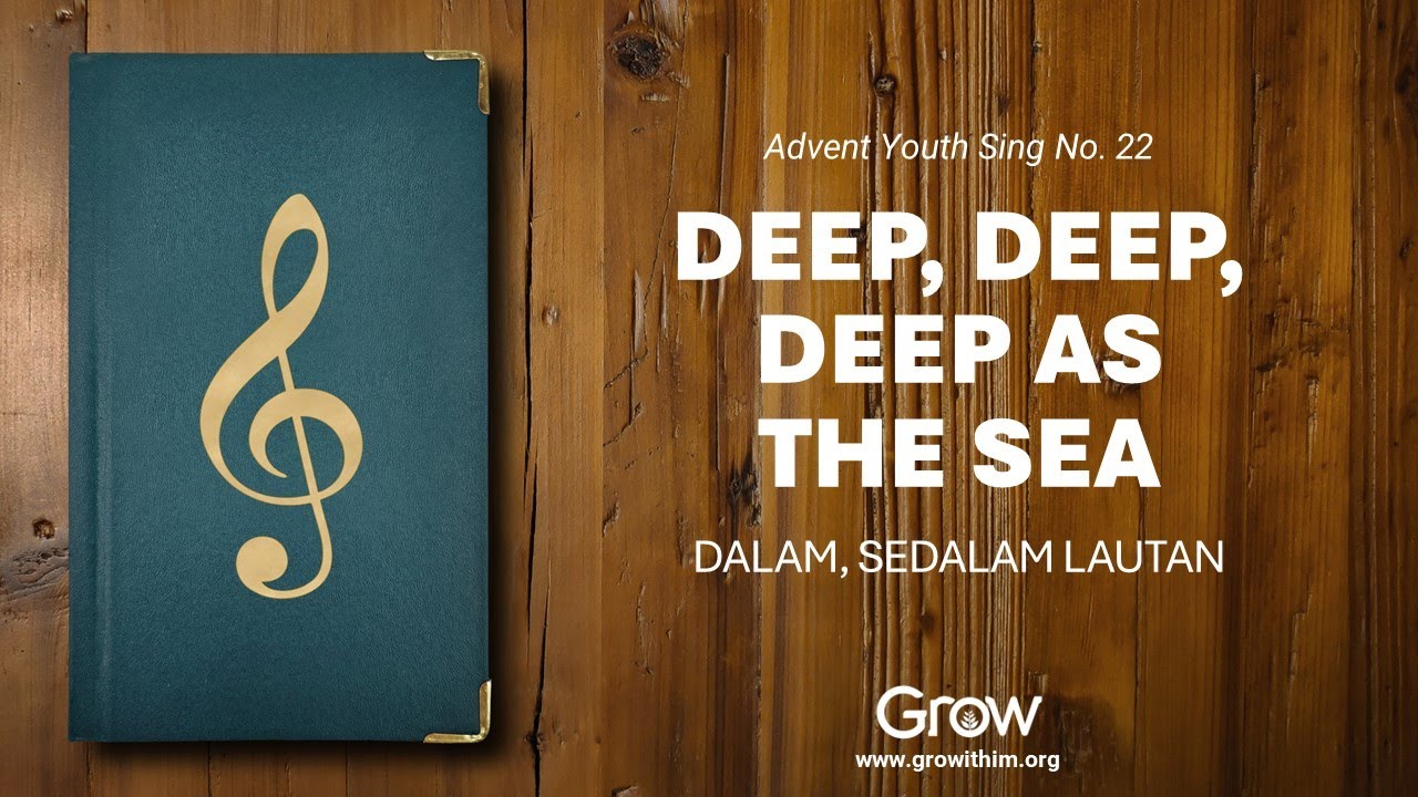 Deep, Deep, Deep as the Sea (AYS No. 22) - YouTube