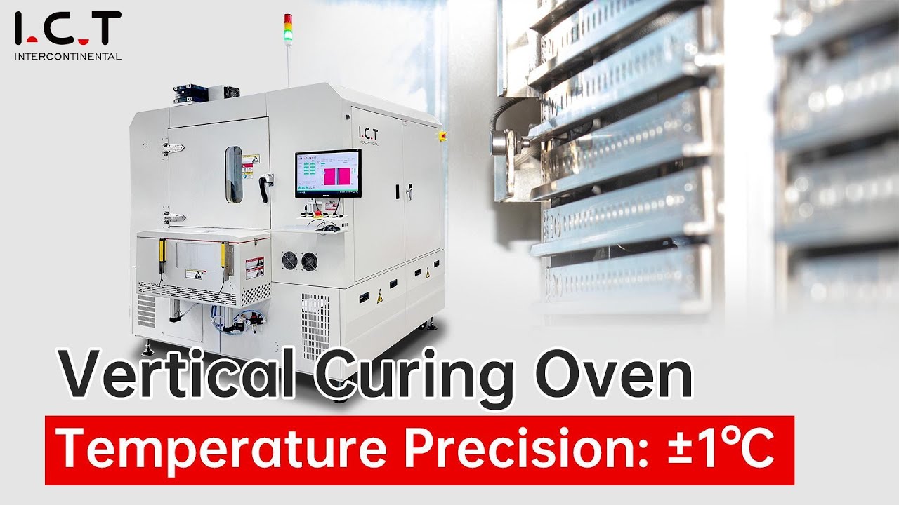 I.C.T Vertical Curing Oven: Advanced Technology for PCB Assembly ...
