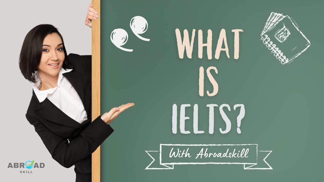 What is IELTS Exam? - Understanding the types of IELTS - YouTube