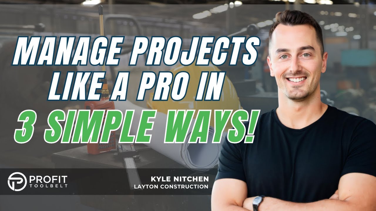 3 Simple Ways to be a more effective Project Manager with Kyle Nitchen ...