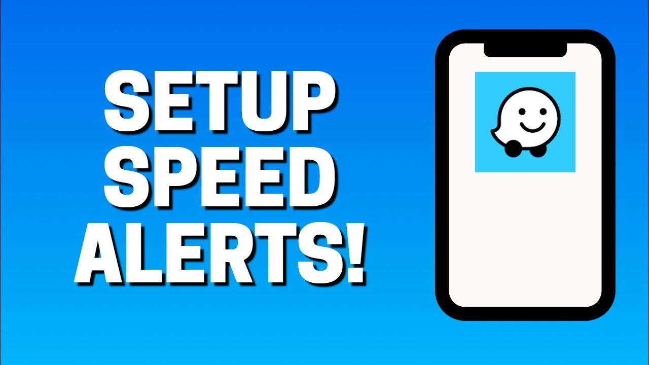 How To Setup Speed Alerts In Waze - YouTube