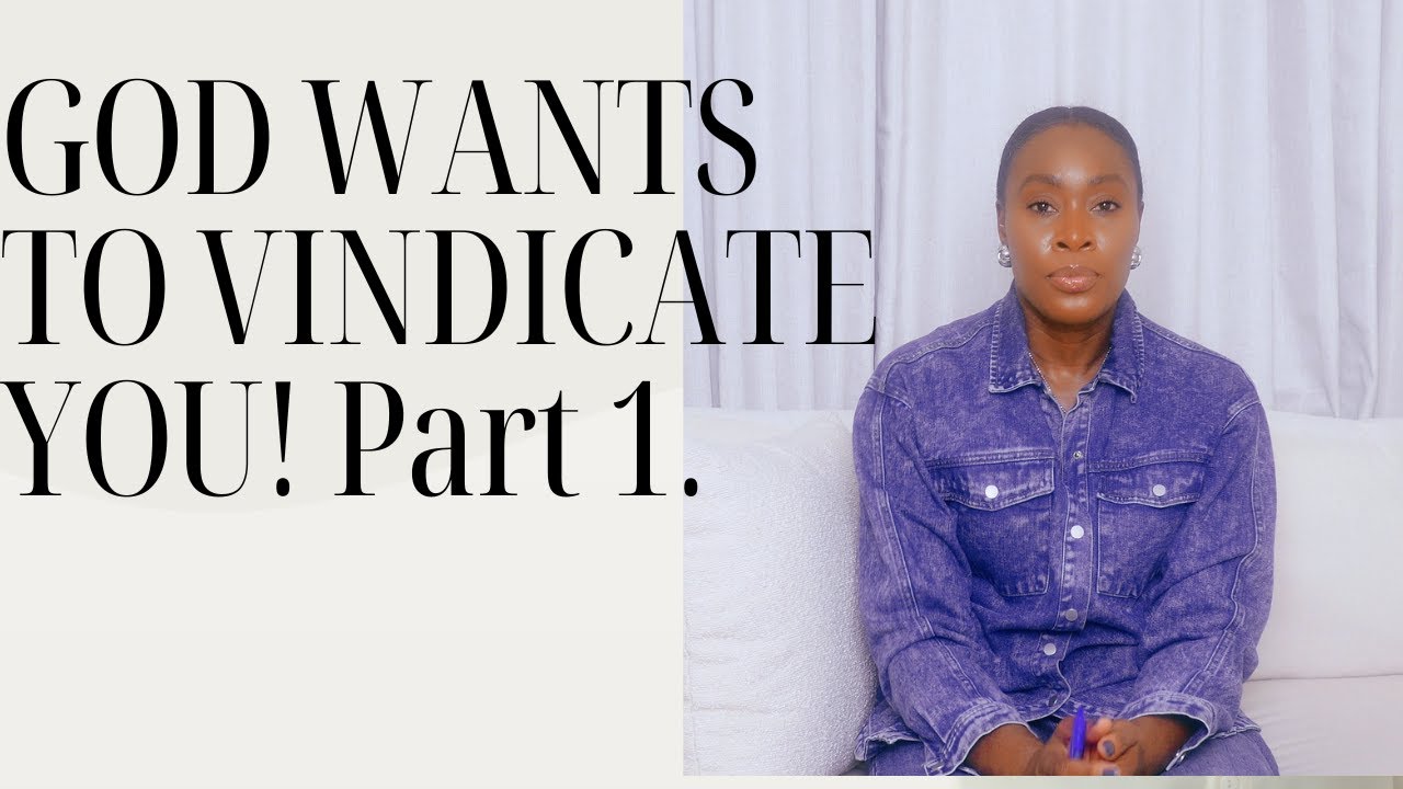 Your Vindication Is Tied To Your Willingness To Forgive And Trust God. Part 1 - YouTube