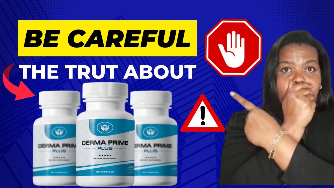 Derma Prime Plus Does It Work⚠️ALERT⚠️Derma Prime Plus Supplement ...