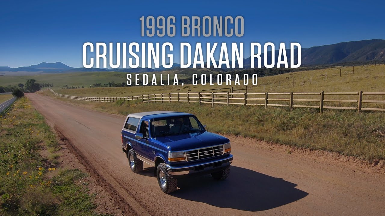Cruising Dakan Road near Sedalia, CO in a 96 Bronco - YouTube