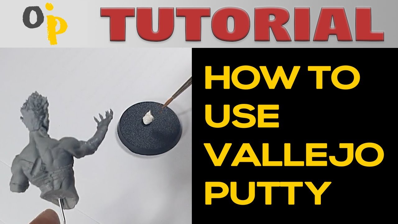 How To Use Vallejo Plastic Putty To Fill Gaps - YouTube