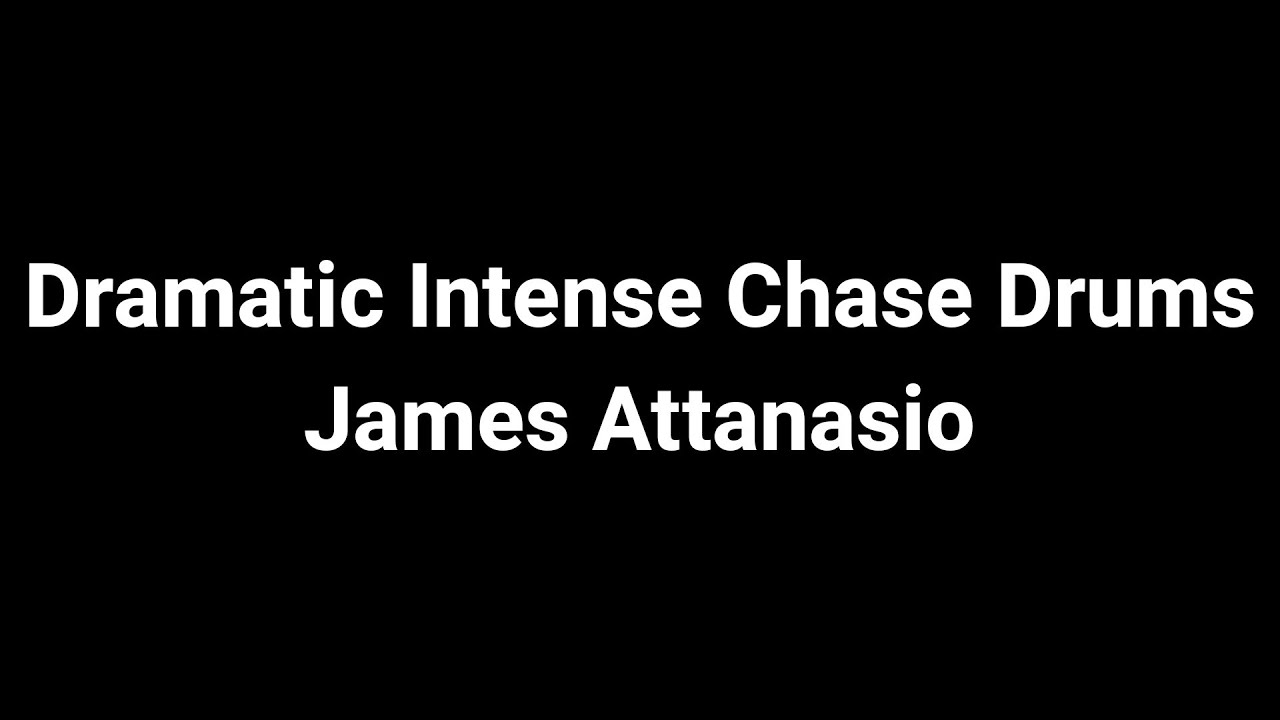 Dramatic Intense Chase Drums - James Attanasio [$1,000,000 Manhunt ...