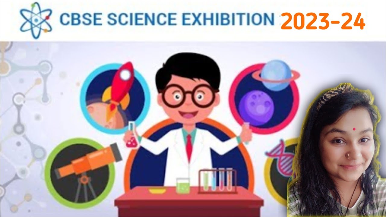 CBSE Science Exhibition 2023🔥 | For classes 6 to 11🏆 | CBSE Updates 🔖 ...